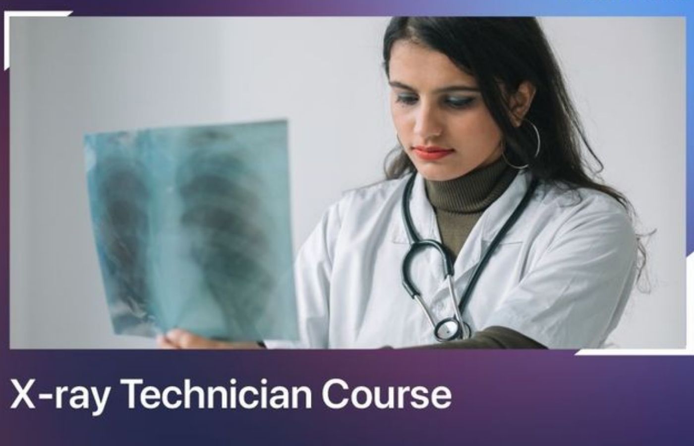 Certified X-Ray Technician Course in Pune – Details & Career